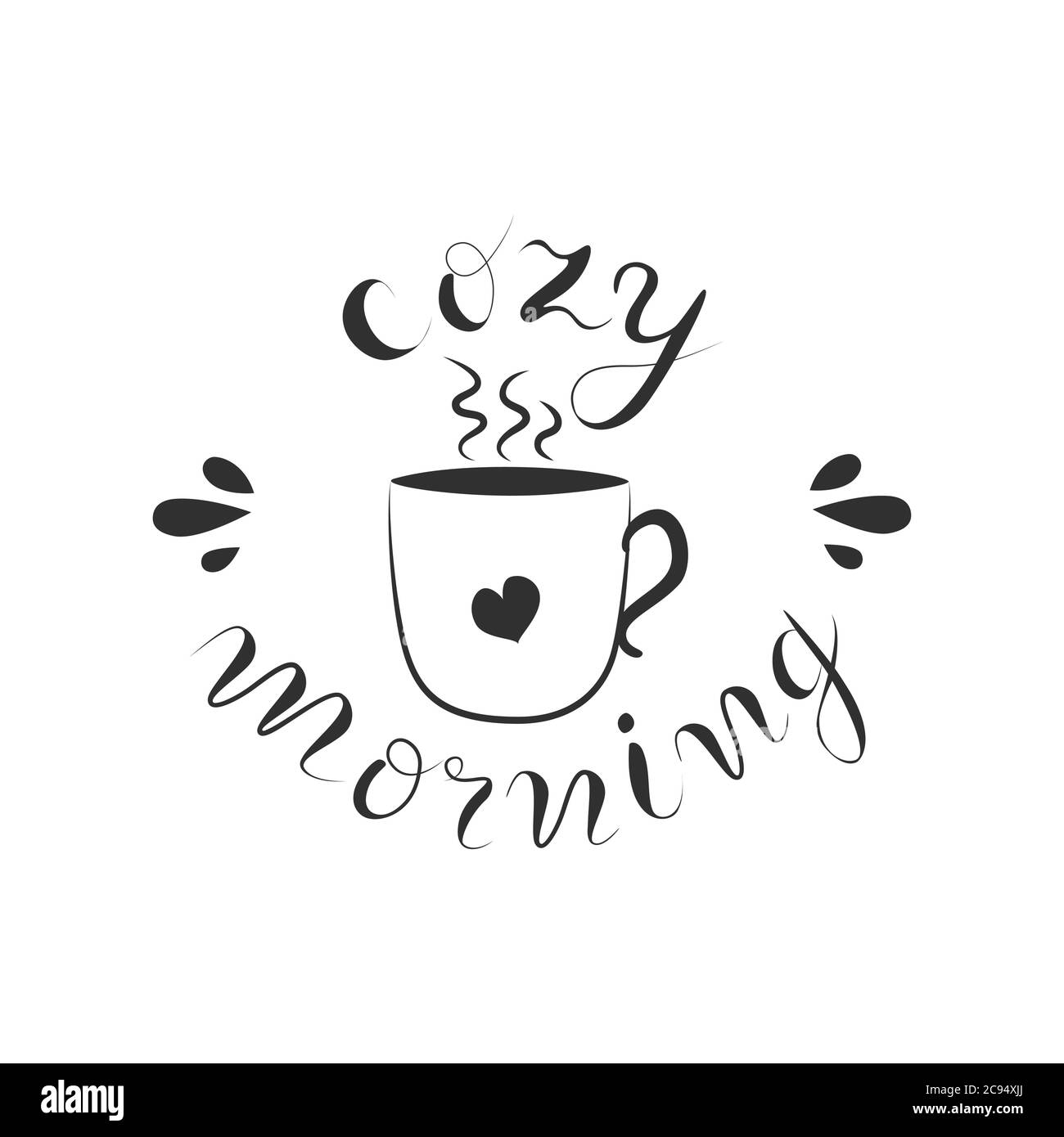 Cozy morning hand drawn quote, lettering stock vector illustration ...