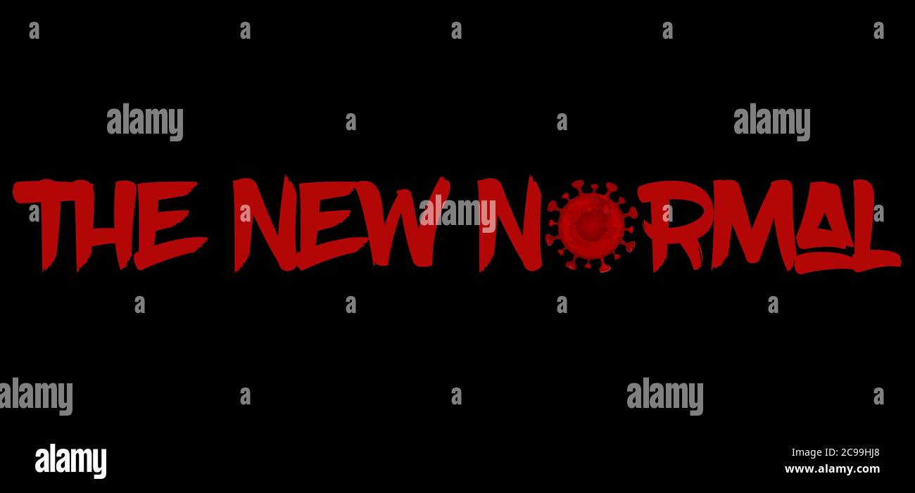Graphic with bold text reading "THE NEW NORMAL", red on black ...