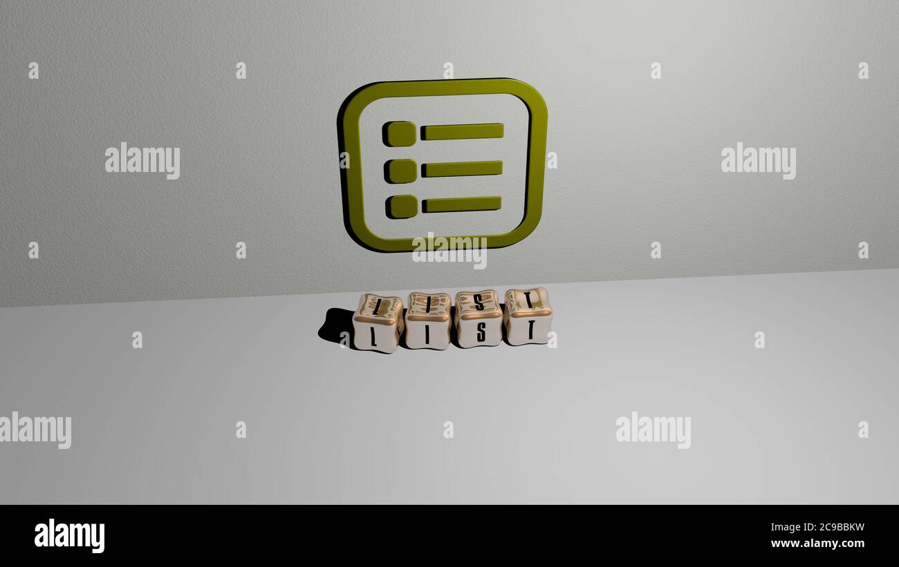 3D graphical image of LIST vertically along with text built by metallic ...
