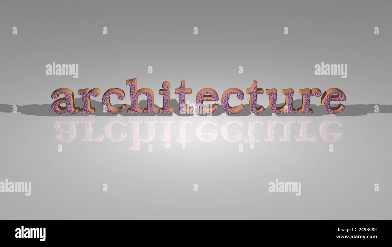 3D text of architecture rendered with light perspective and shadows, a ...