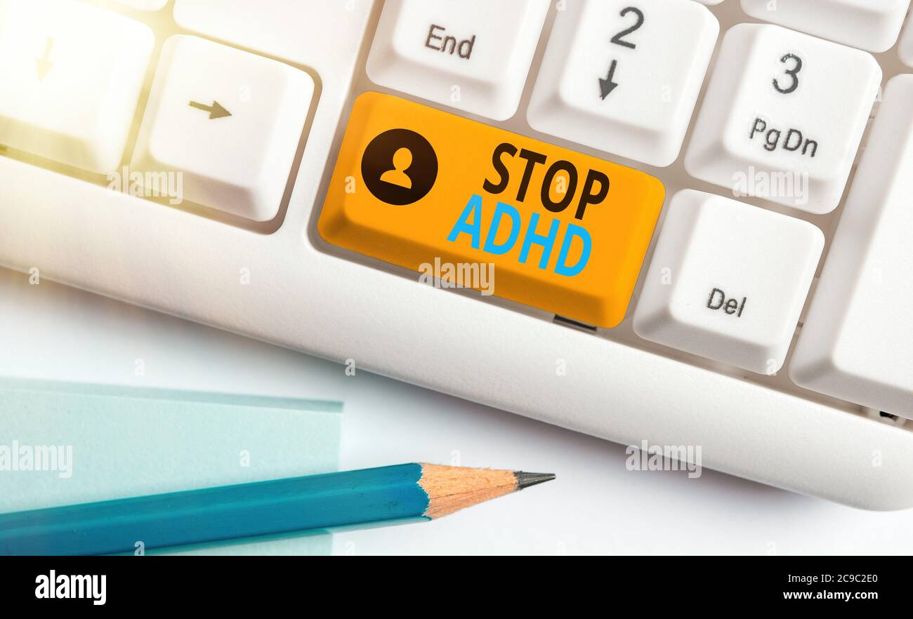 Conceptual hand writing showing Stop Adhd. Concept meaning treat a ...