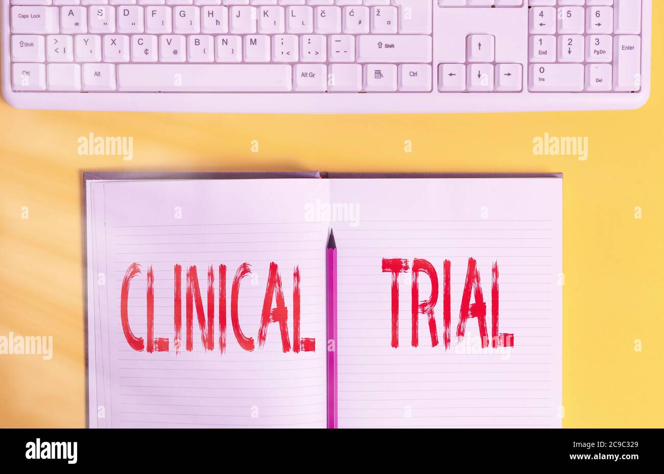Handwriting text Clinical Trial. Conceptual photo evaluate the ...