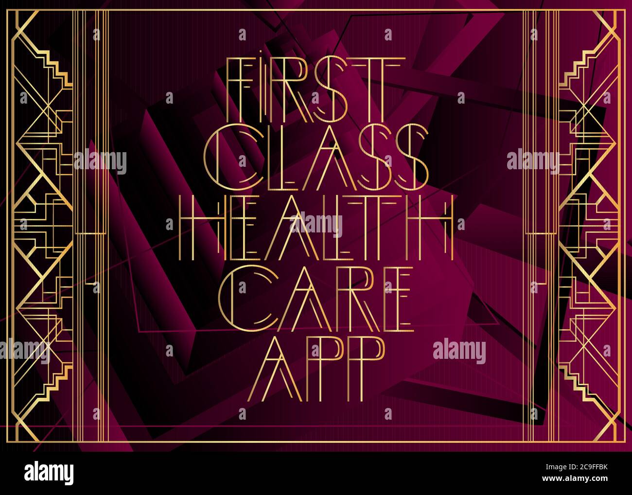 Art Deco Retro First Class Health Care App text. Decorative greeting ...
