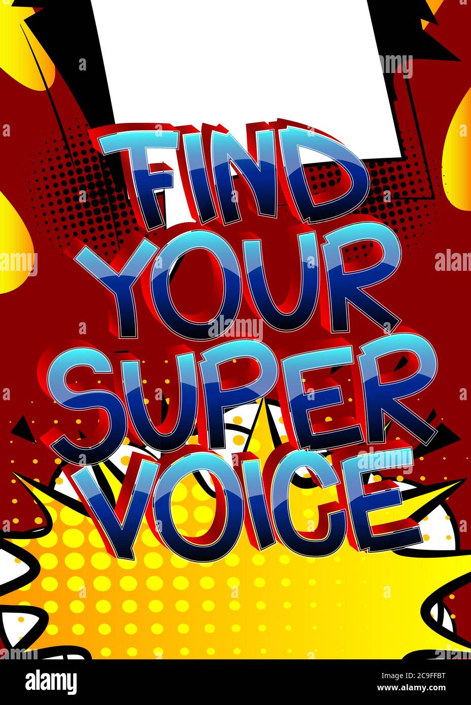 Find Your Super Voice comic book style cartoon words on abstract comics ...