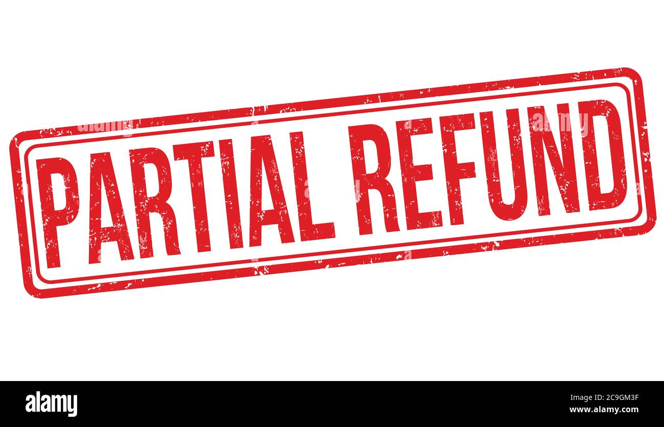 Partial refund sign or stamp on white background, vector illustration ...