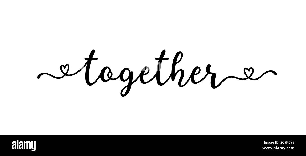 Hand sketched Together word as banner or logo. Lettering for header ...