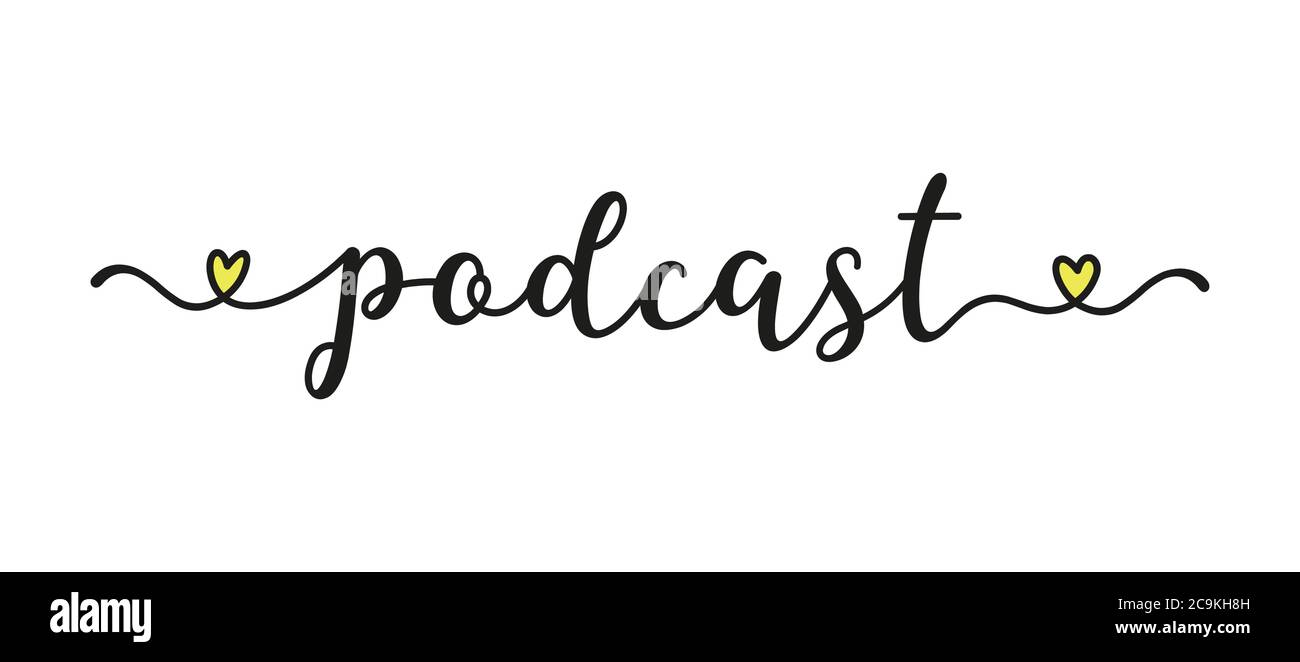 Hand sketched PODCAST word as ad, web banner. Lettering for banner ...