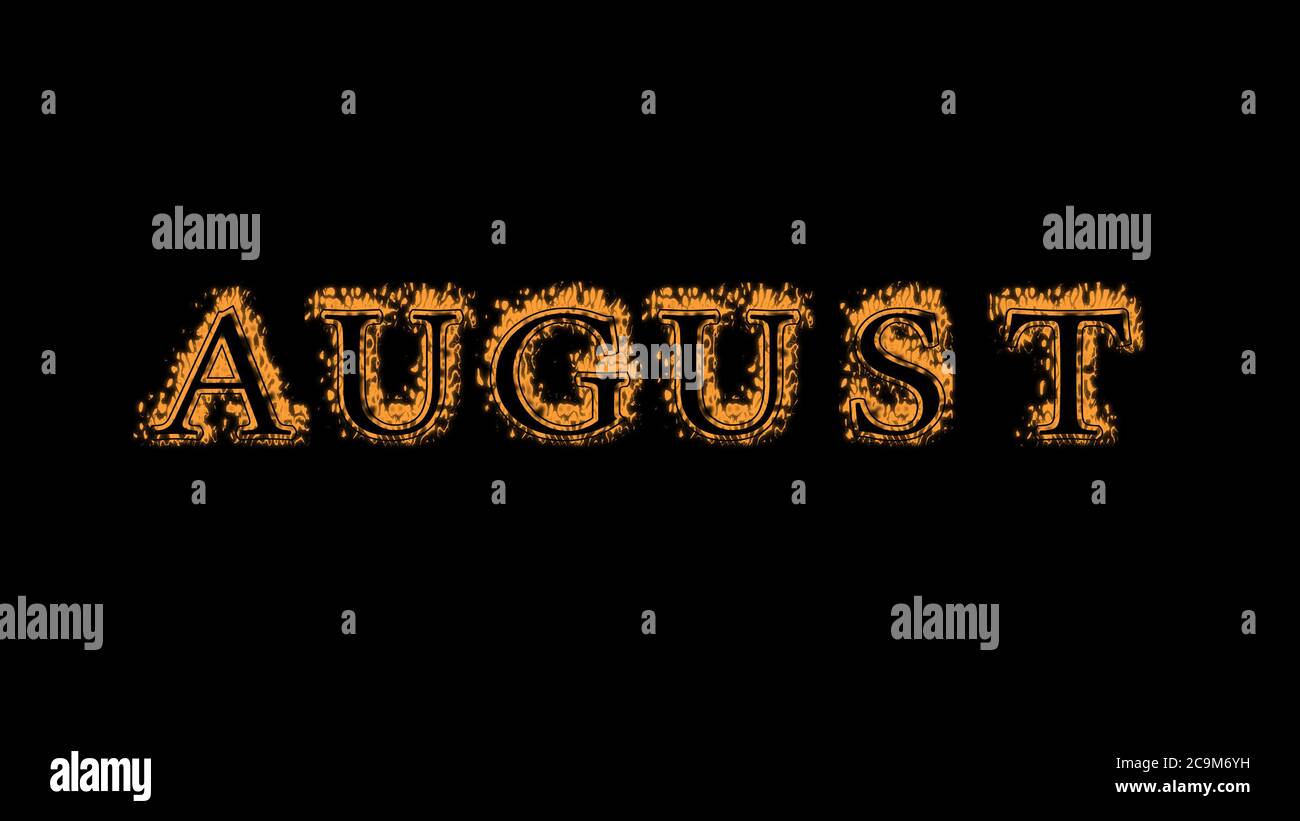 August fire text effect black background. animated text effect with ...