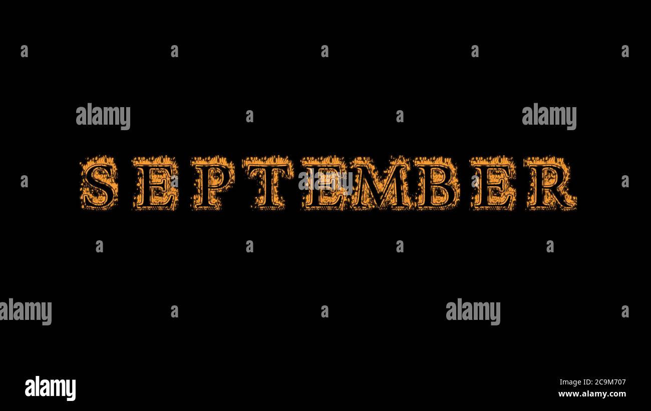 September fire text effect black background. animated text effect with ...