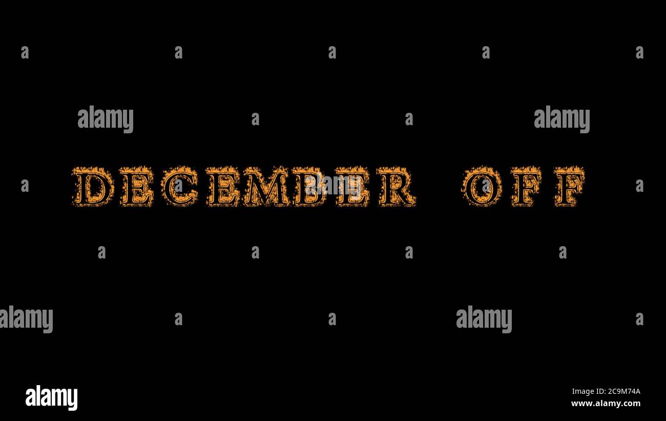 December Off fire text effect black background. animated text effect ...