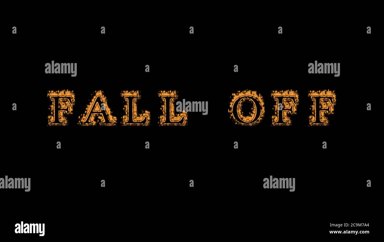Fall Off fire text effect black background. animated text effect with ...