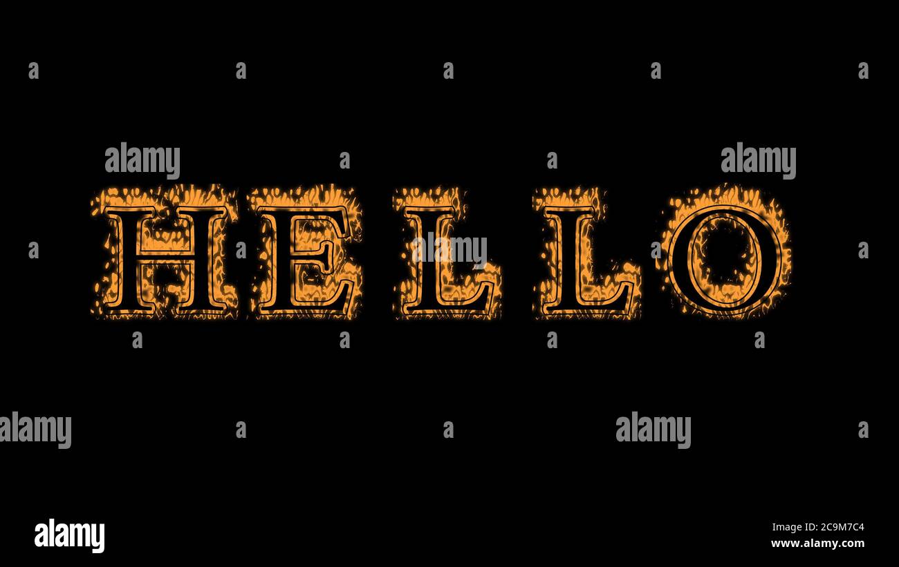 Hello fire text effect black background. animated text effect with high ...