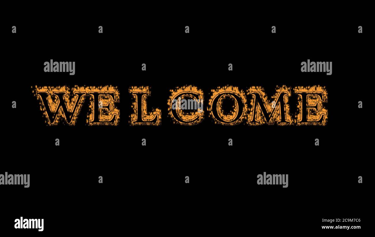 Welcome fire text effect black background. animated text effect with ...