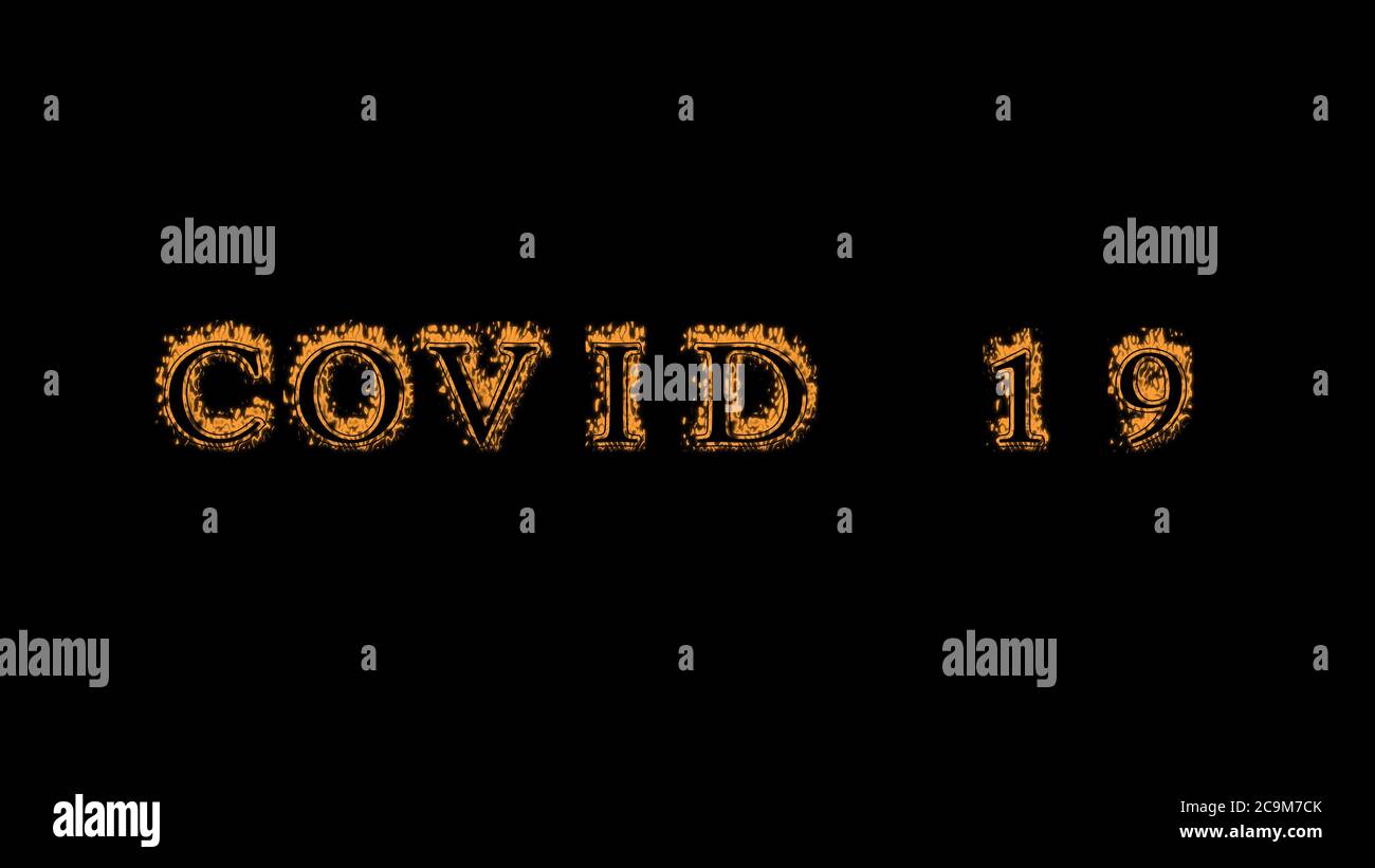 Covid 19 fire text effect black background. animated text effect with ...