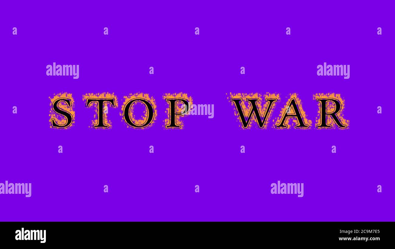 Stop War fire text effect violet background. animated text effect with ...