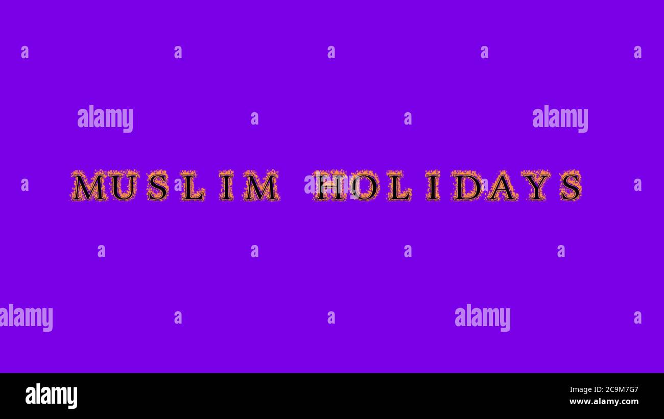 Muslim holidays fire text hi-res stock photography and images - Alamy
