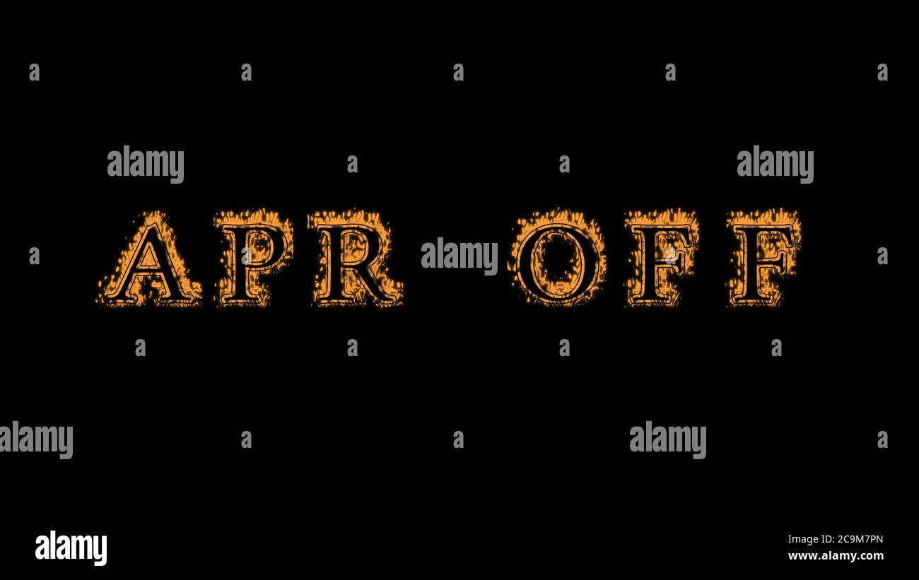 Apr Off fire text effect black background. animated text effect with ...