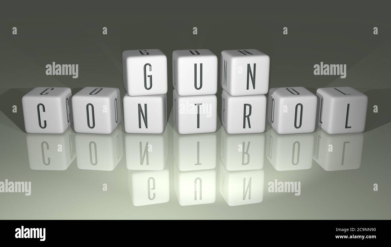 alphabetic Gun Control arranged by cubic letters on a mirror floor ...