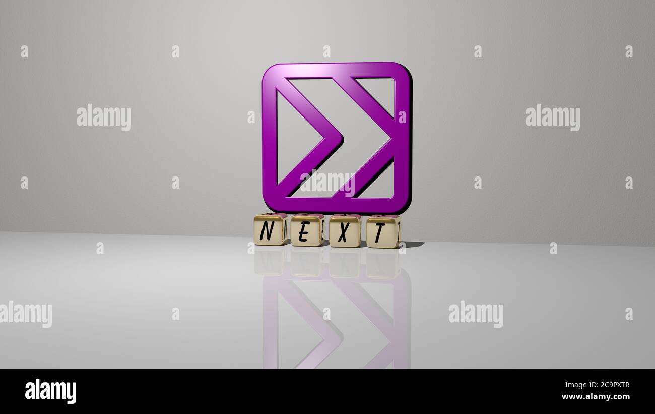 3D graphical image of NEXT vertically along with text built by metallic ...