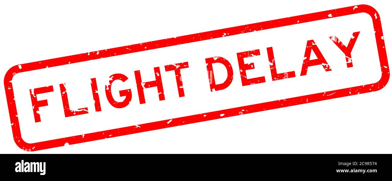 Grunge red flight delay word square rubber seal stamp on white ...