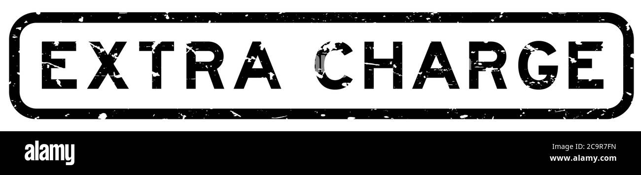 Grunge black extra charge word square rubber seal stamp on white ...