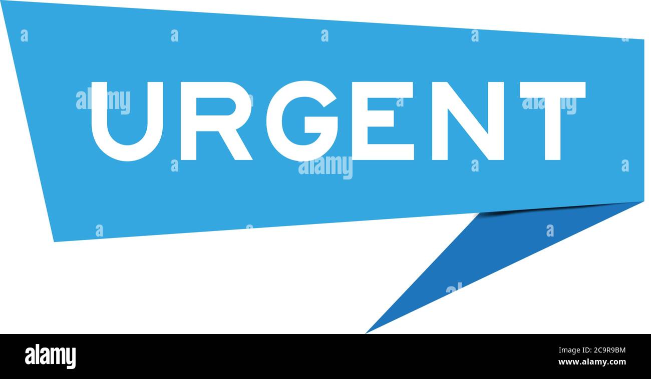 Blue color paper speech banner with word urgent on white background ...