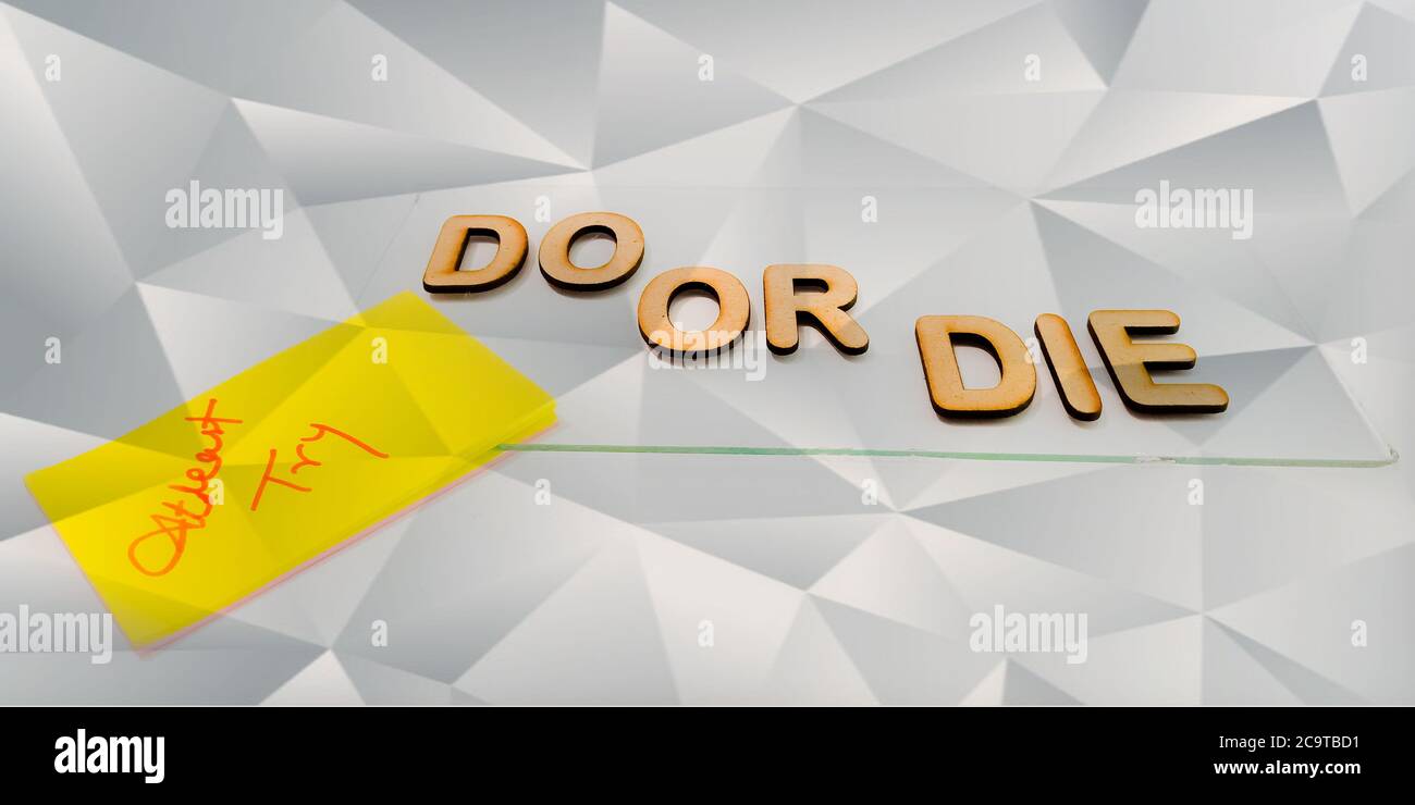 Do or die word business motivation purpose displayed on abstract art ...