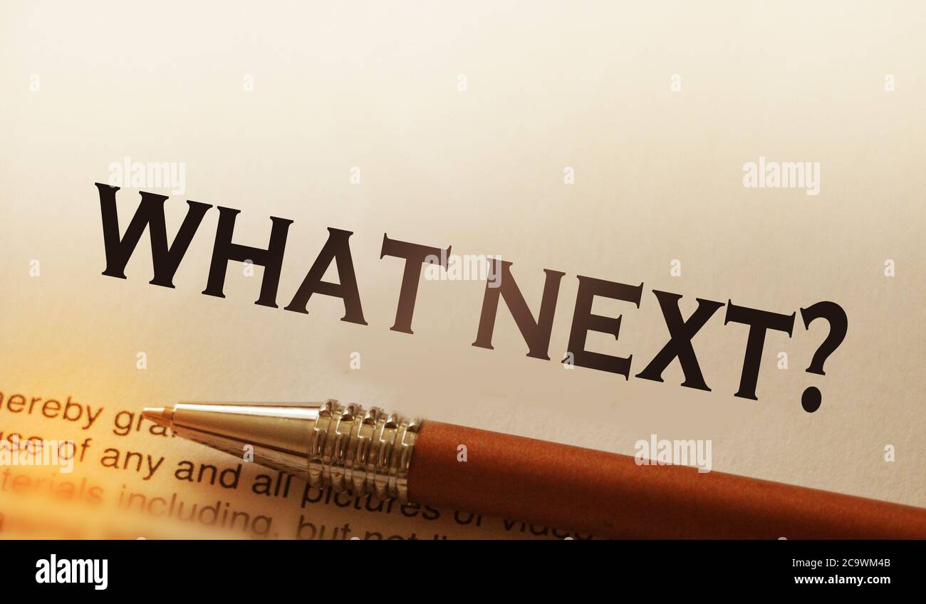 What's next words printed on page and pen besides. Future plan concept ...