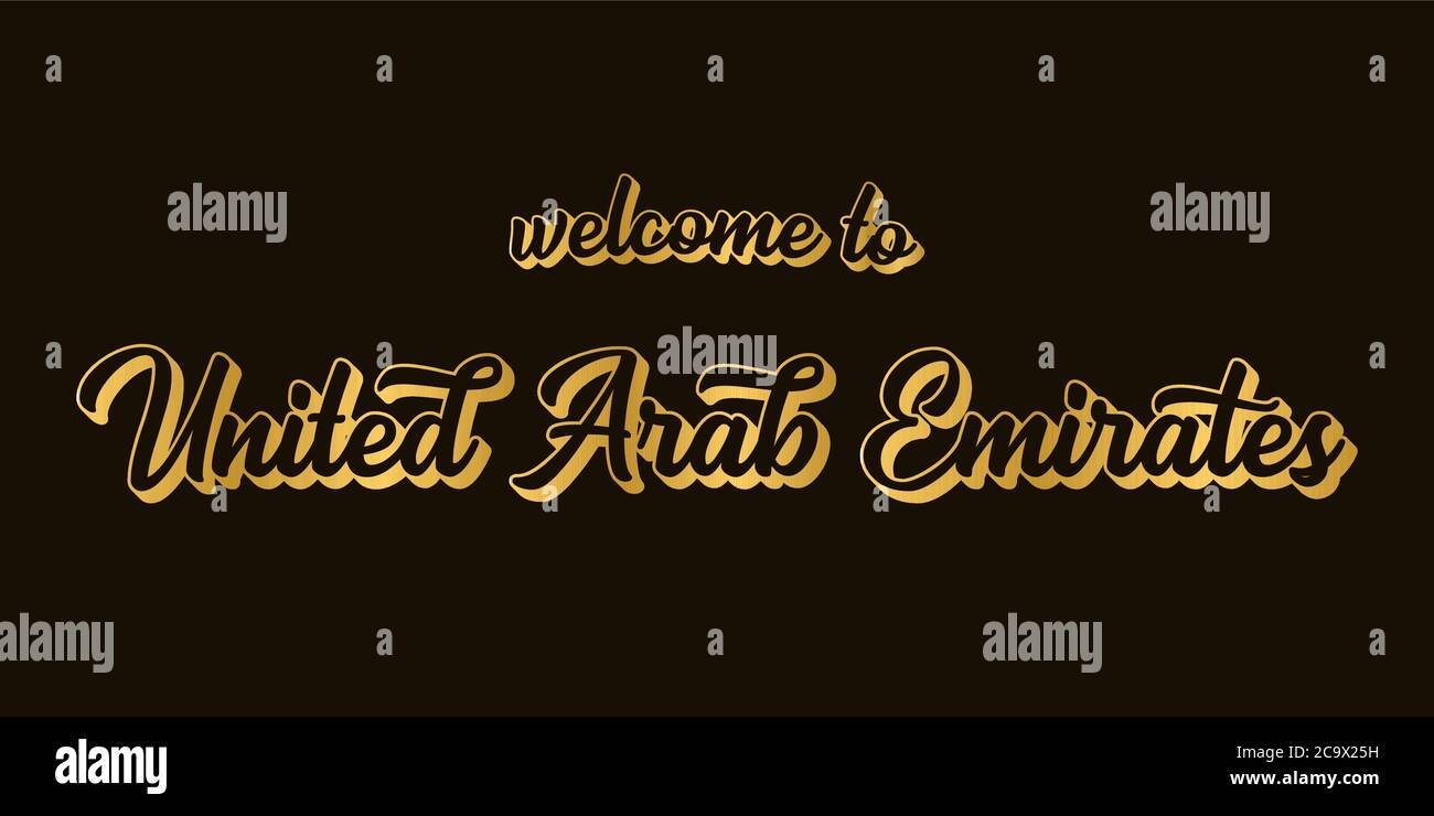 Hand sketched WELCOME TO UNITED ARAB EMIRATES quote as banner or logo ...