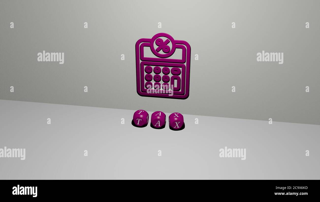 3D representation of TAX with icon on the wall and text arranged by ...