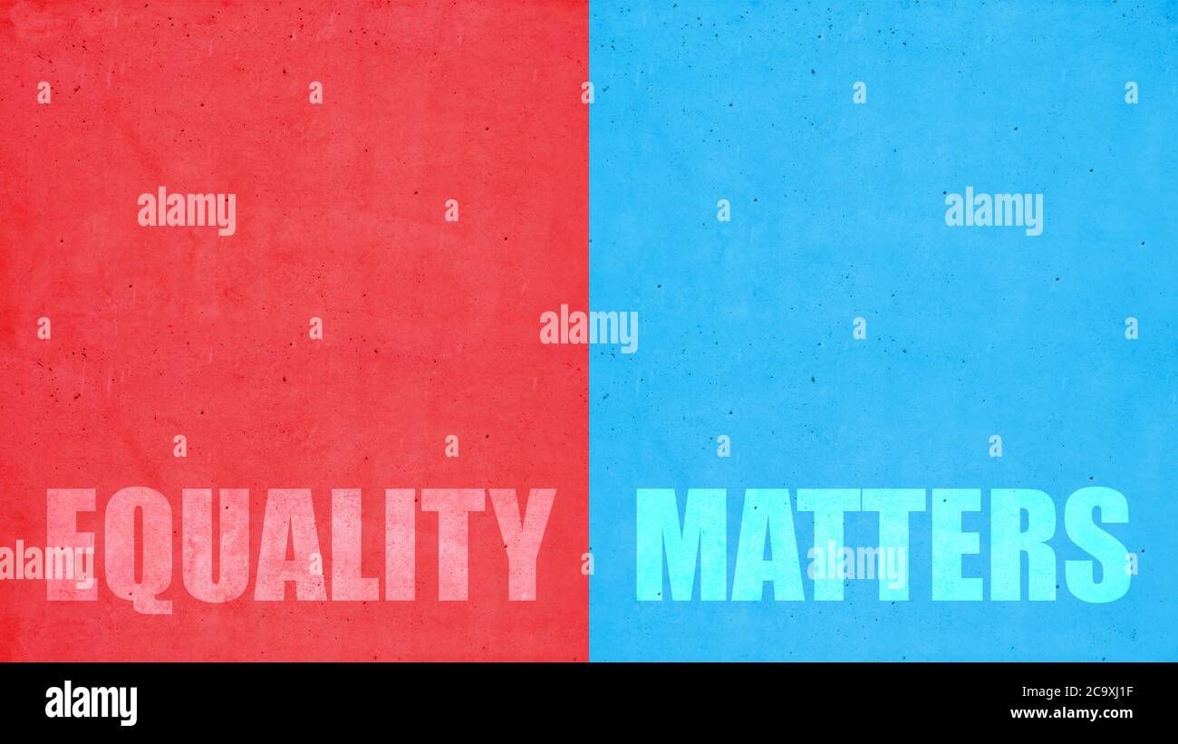 EQUALITY MATTERS text on red and blue color background, Gender equality ...