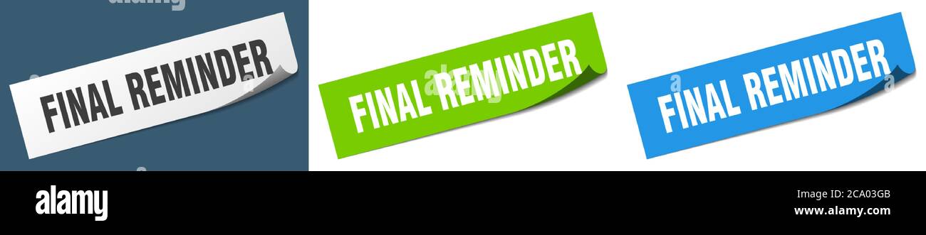 final reminder paper peeler sign set. final reminder sticker Stock ...