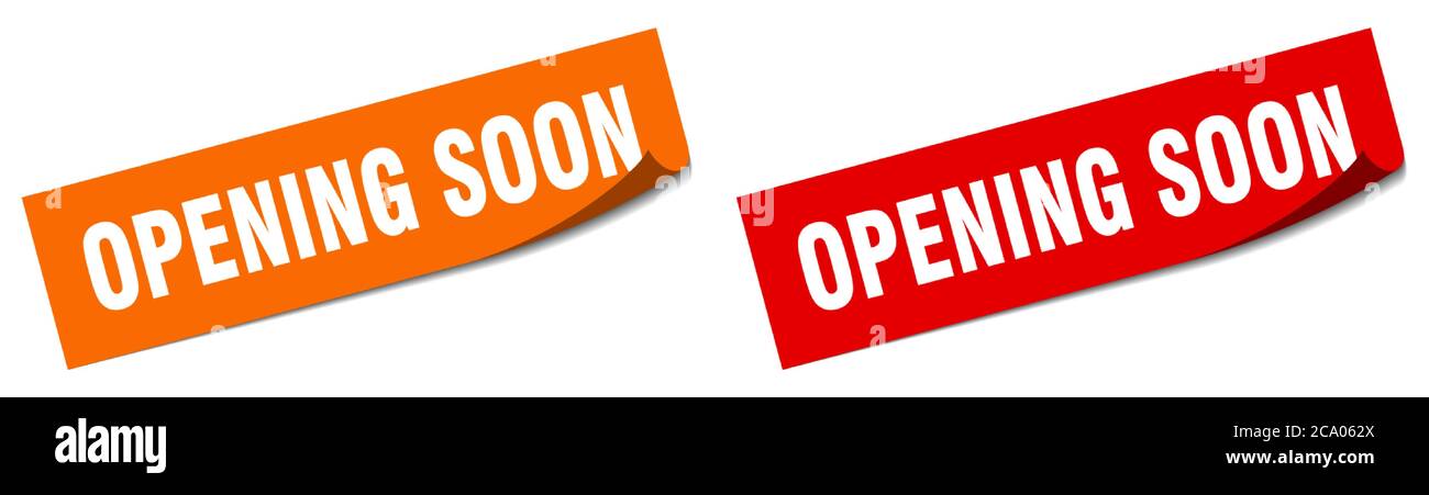 opening soon paper peeler sign set. opening soon sticker Stock Vector ...