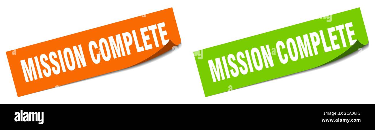 mission complete paper peeler sign set. mission complete sticker Stock ...