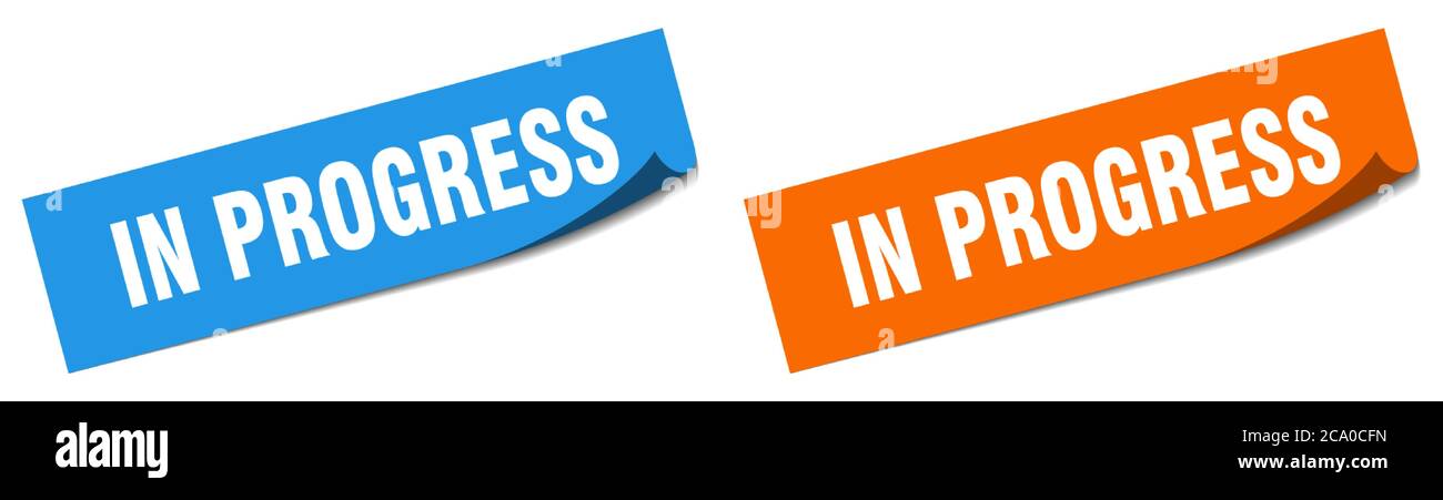 in progress paper peeler sign set. in progress sticker Stock Vector ...