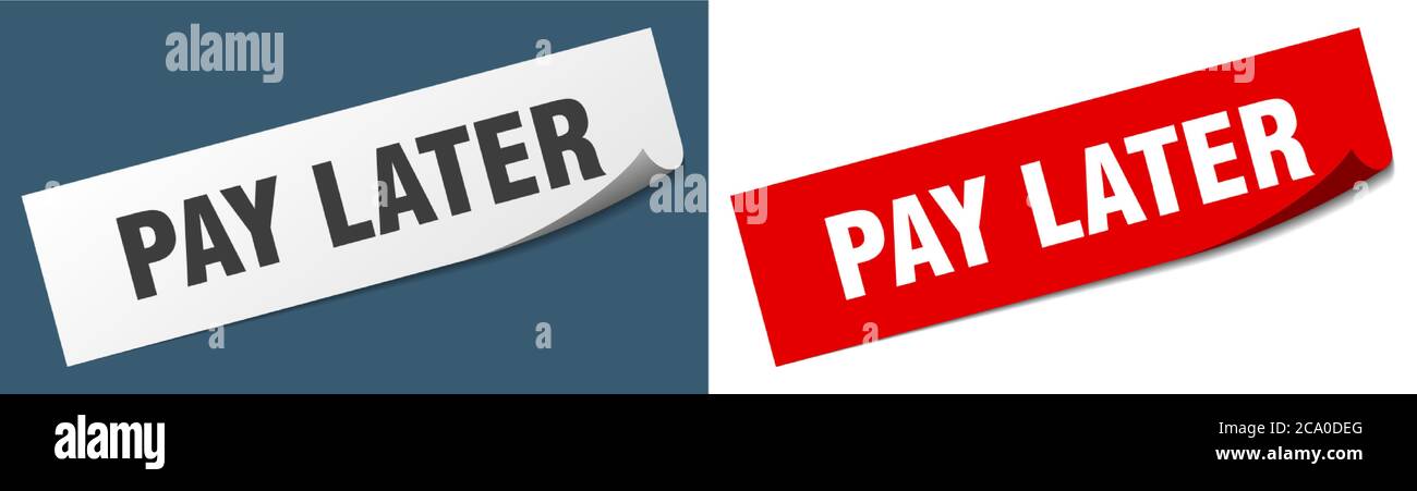 pay later paper peeler sign set. pay later sticker Stock Vector Image ...