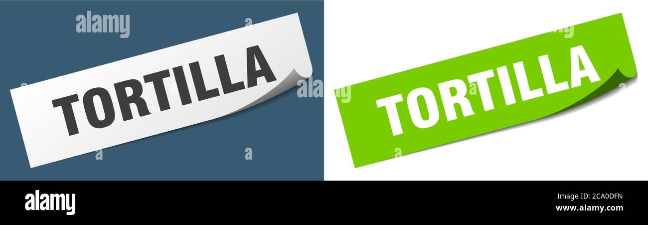 tortilla paper peeler sign set. tortilla sticker Stock Vector Image ...