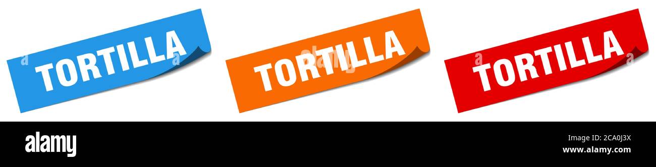 tortilla paper peeler sign set. tortilla sticker Stock Vector Image ...