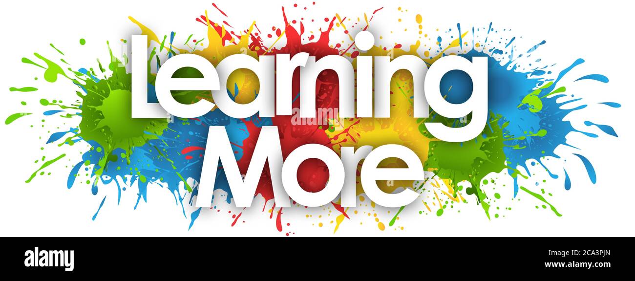 Learning more word in splash’s background Stock Photo - Alamy