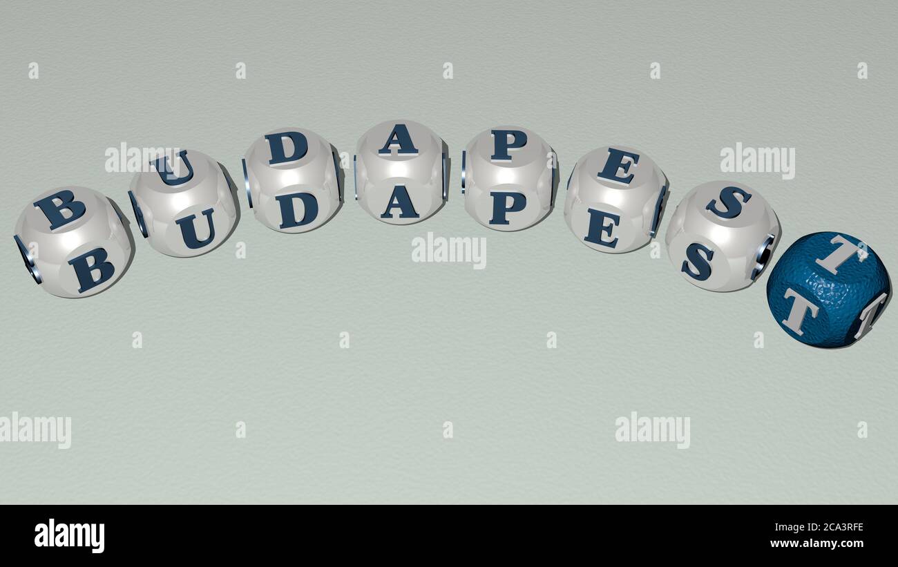 combination of BUDAPEST built by cubic letters from the top perspective ...