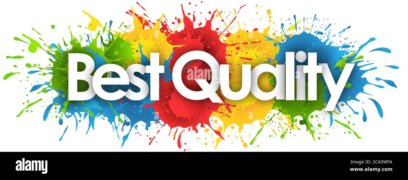best quality word in splash’s background Stock Photo - Alamy