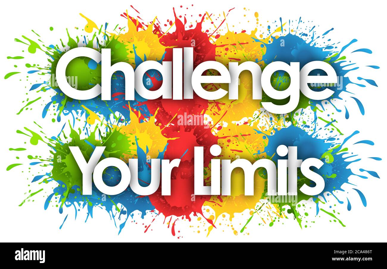 Challenge Your Limits in splash’s background Stock Photo - Alamy