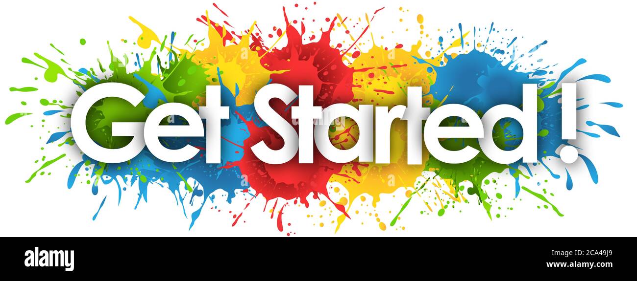 Get Started in splash’s background Stock Photo - Alamy