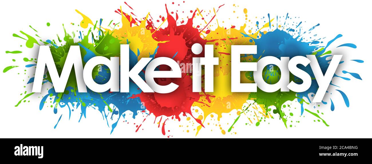 Make it Easy in splash’s background Stock Photo - Alamy