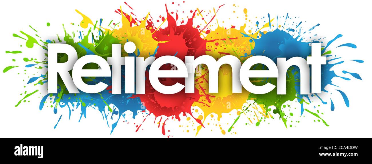 Retirement in splash’s background Stock Photo - Alamy