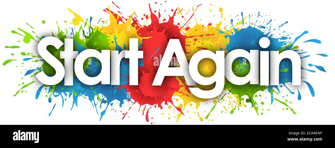Start Again in splash’s background Stock Photo - Alamy