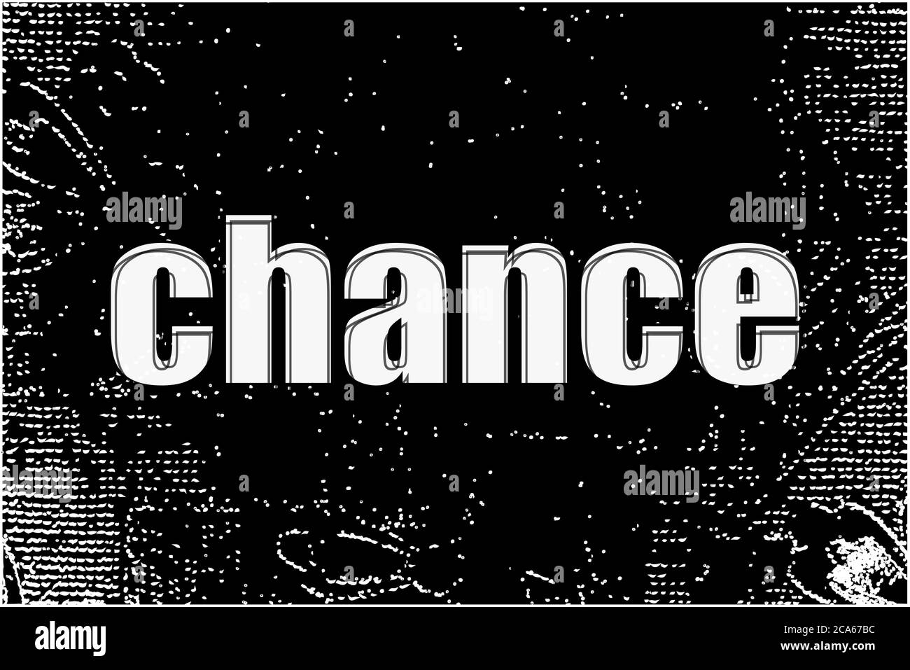 Text Chance. Business concept . White words on black abstract ...