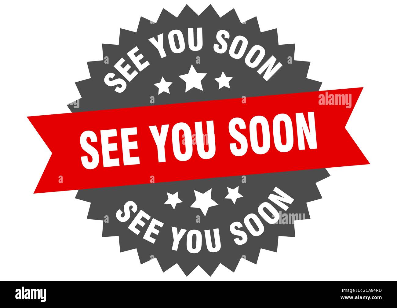 see you soon round isolated ribbon label. see you soon sign Stock ...