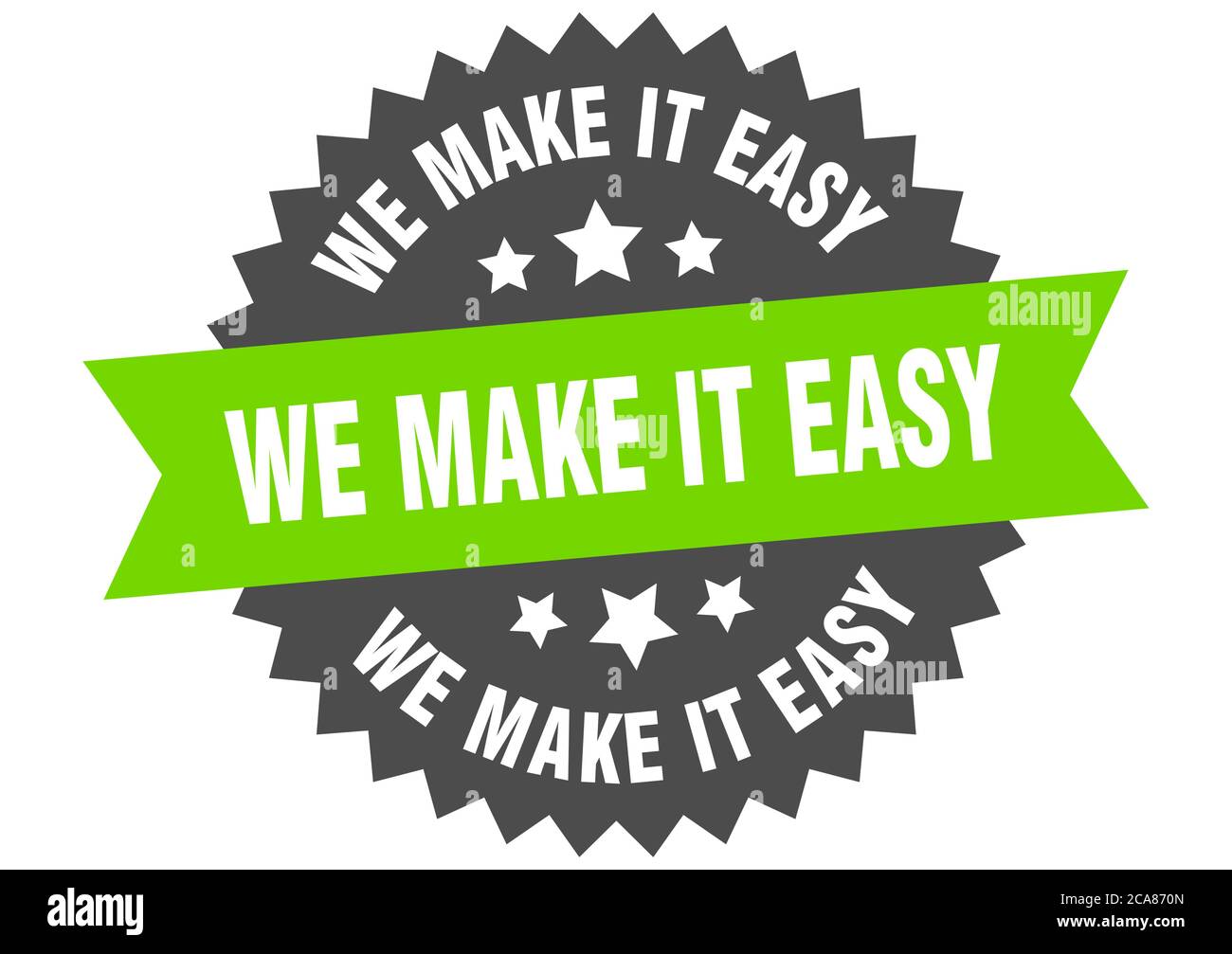 we make it easy round isolated ribbon label. we make it easy sign Stock ...