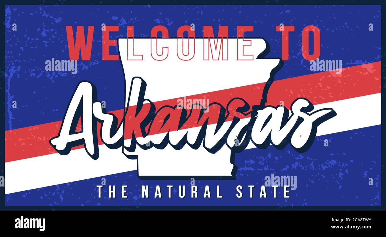 Welcome to Arkansas vintage rusty metal sign vector illustration ...